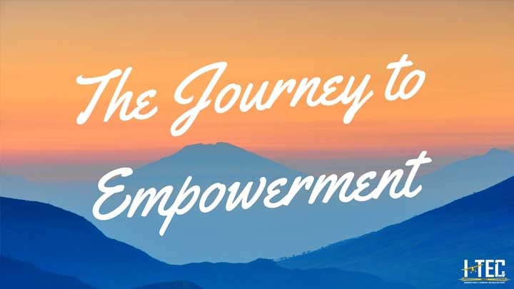 The Journey to Empowerment - ITEC | Develop | Train | Equip